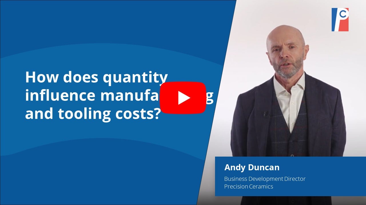 Ceramic Manufacturing Process: Quantity, Design and Cost